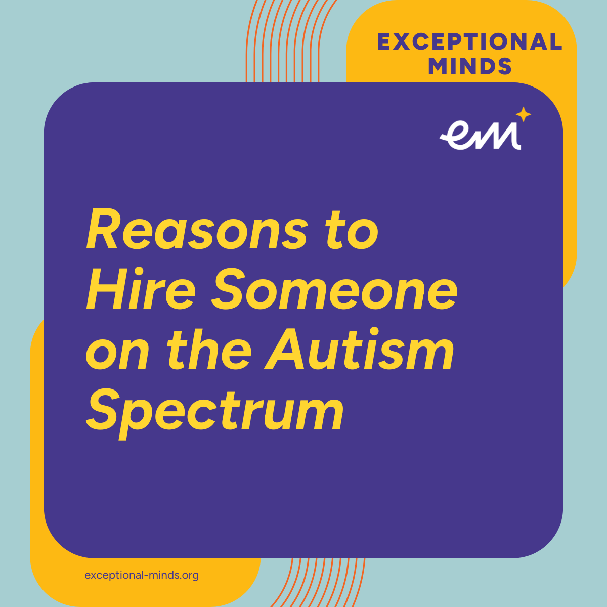 Why Prioritizing Neurodiverse Talent Is a Game-Changer for Your Creative Team - Exceptional Minds